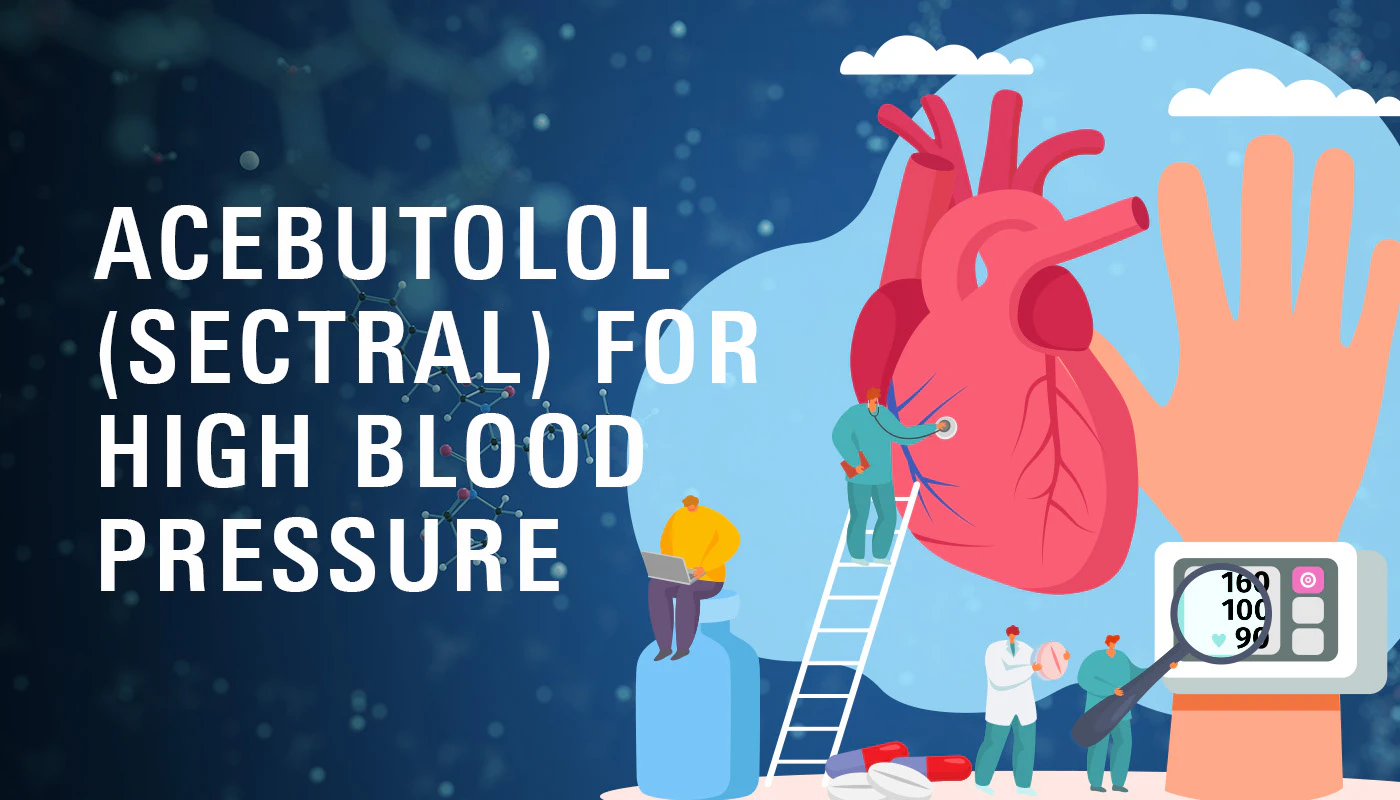 Acebutolol (Sectral): Uses, Side Effects and More