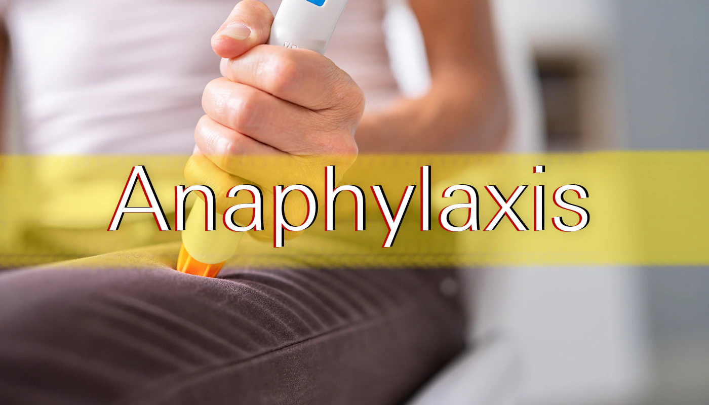 Anaphylaxis