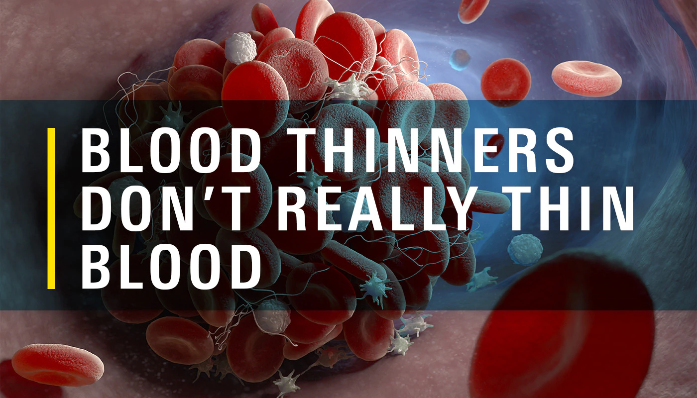 Understanding Blood Thinners: How They Work and Their Uses
