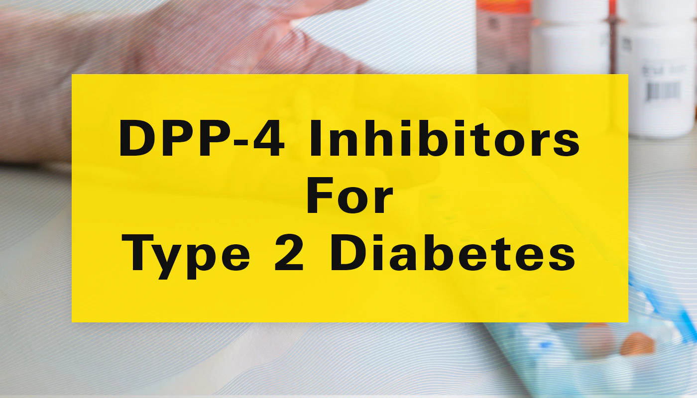 Comparison of DPP-4 Inhibitors