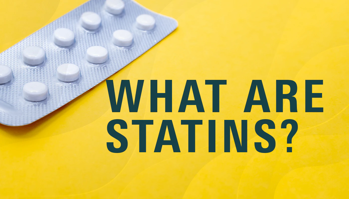 What Are Statins? Discover the Benefits, Side Effects, and Usage Guide ...